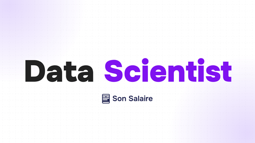 Salaire Data Scientist : Combien gagne un Data Scientist